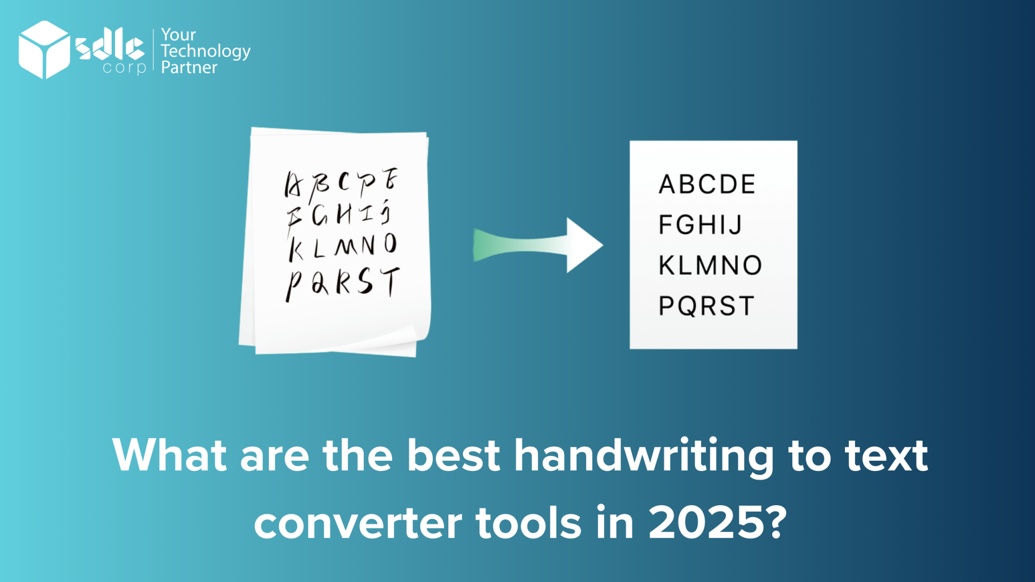What are the best handwriting to text converter tools in 2025? - SDLC Corp