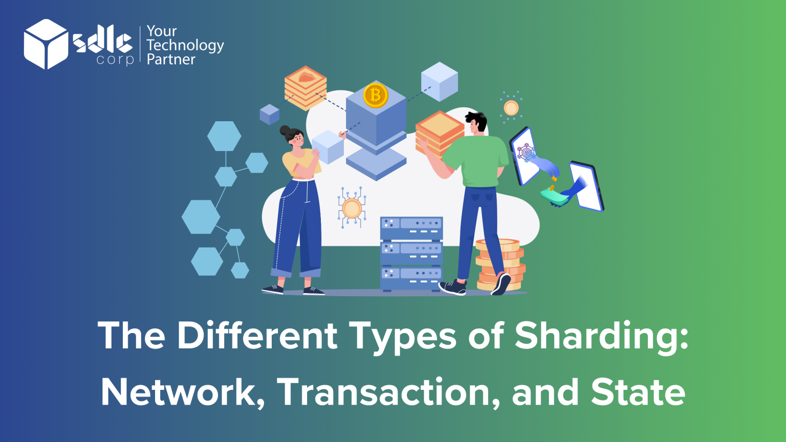 The Different Types of Sharding: Network, Transaction, and State - SDLC ...