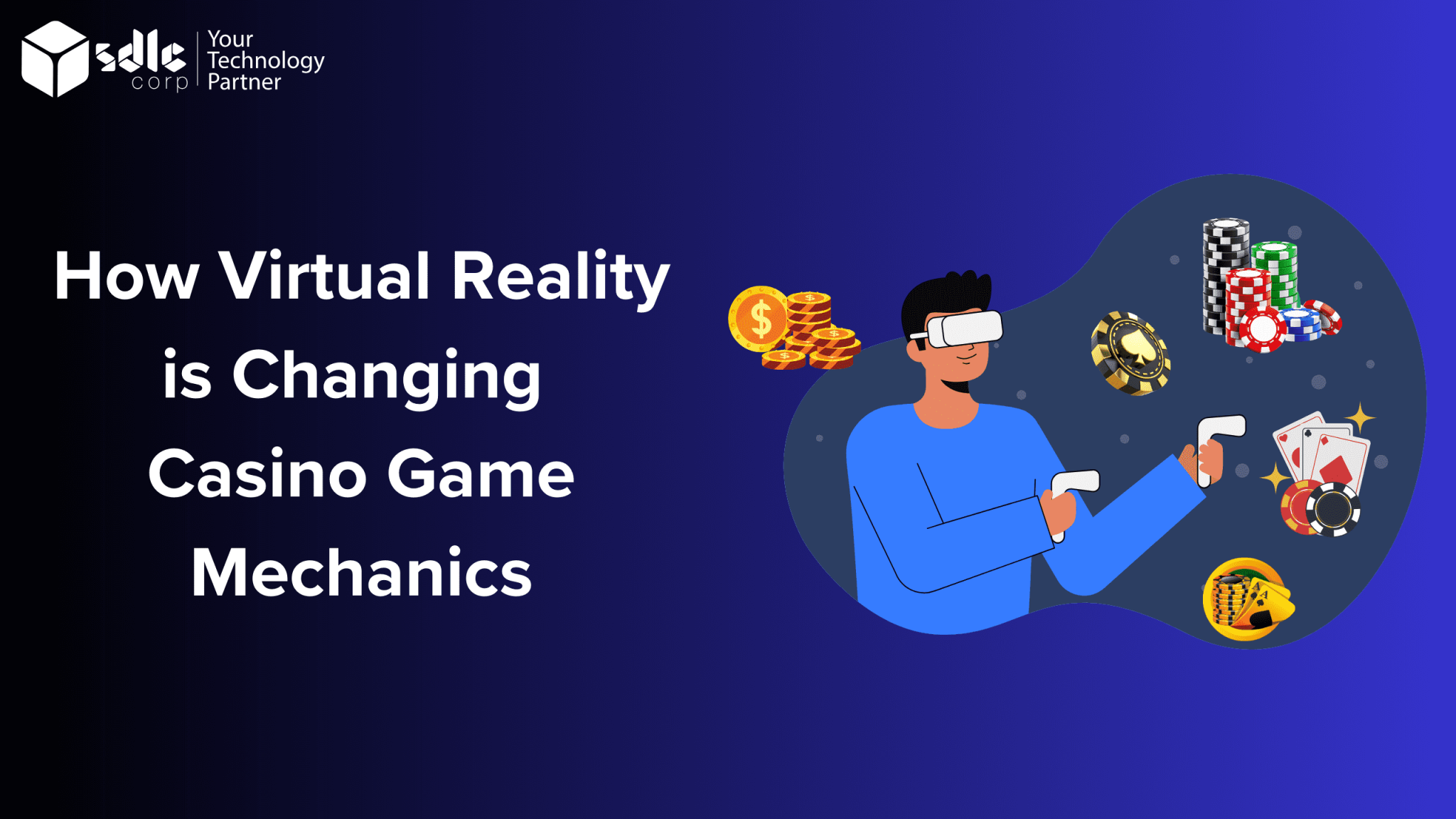 How Virtual Reality is Changing Casino Game Mechanics - SDLC Corp