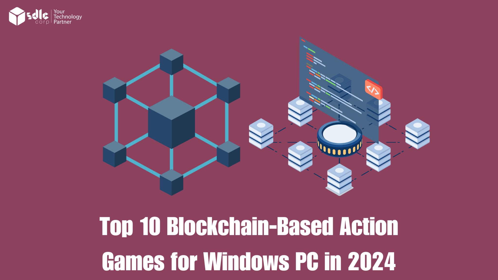Top 10 Blockchain-Based Action Games for Windows PC in 2024 - SDLC Corp