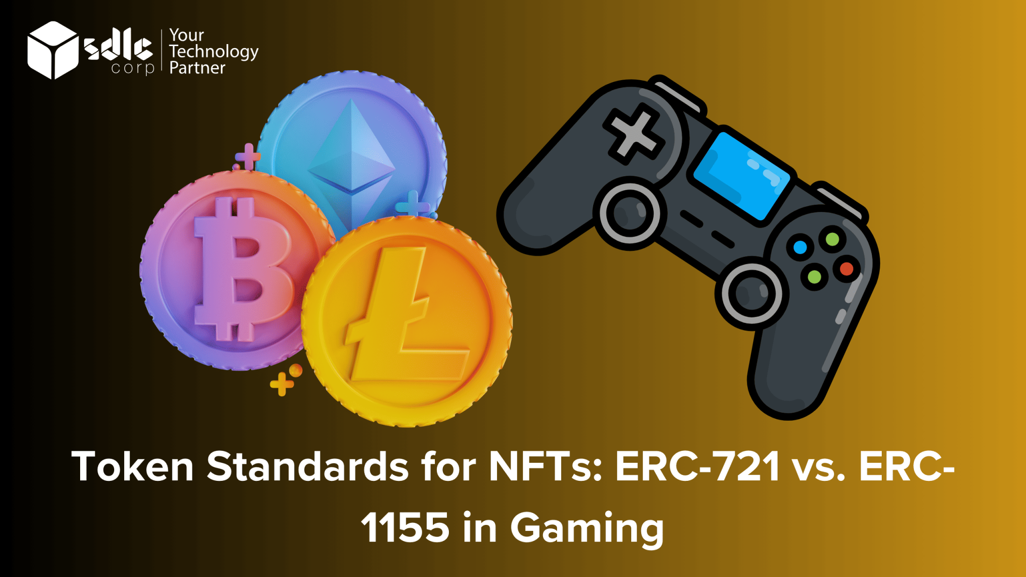 Token Standards for NFTs: ERC-721 vs. ERC-1155 in Gaming - SDLC Corp