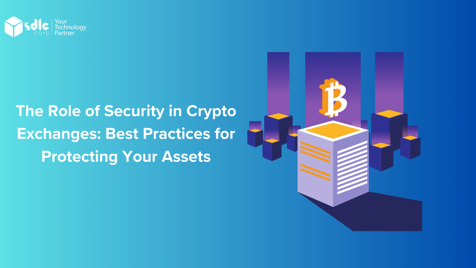 The Role of Security in Crypto Exchanges: Best Practices for Protecting ...
