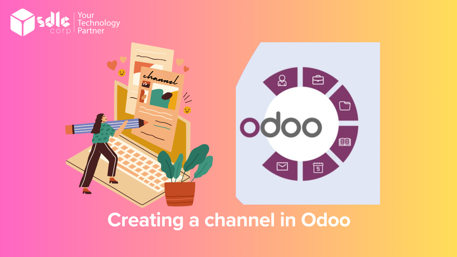 Creating a channel in Odoo - SDLC Corp