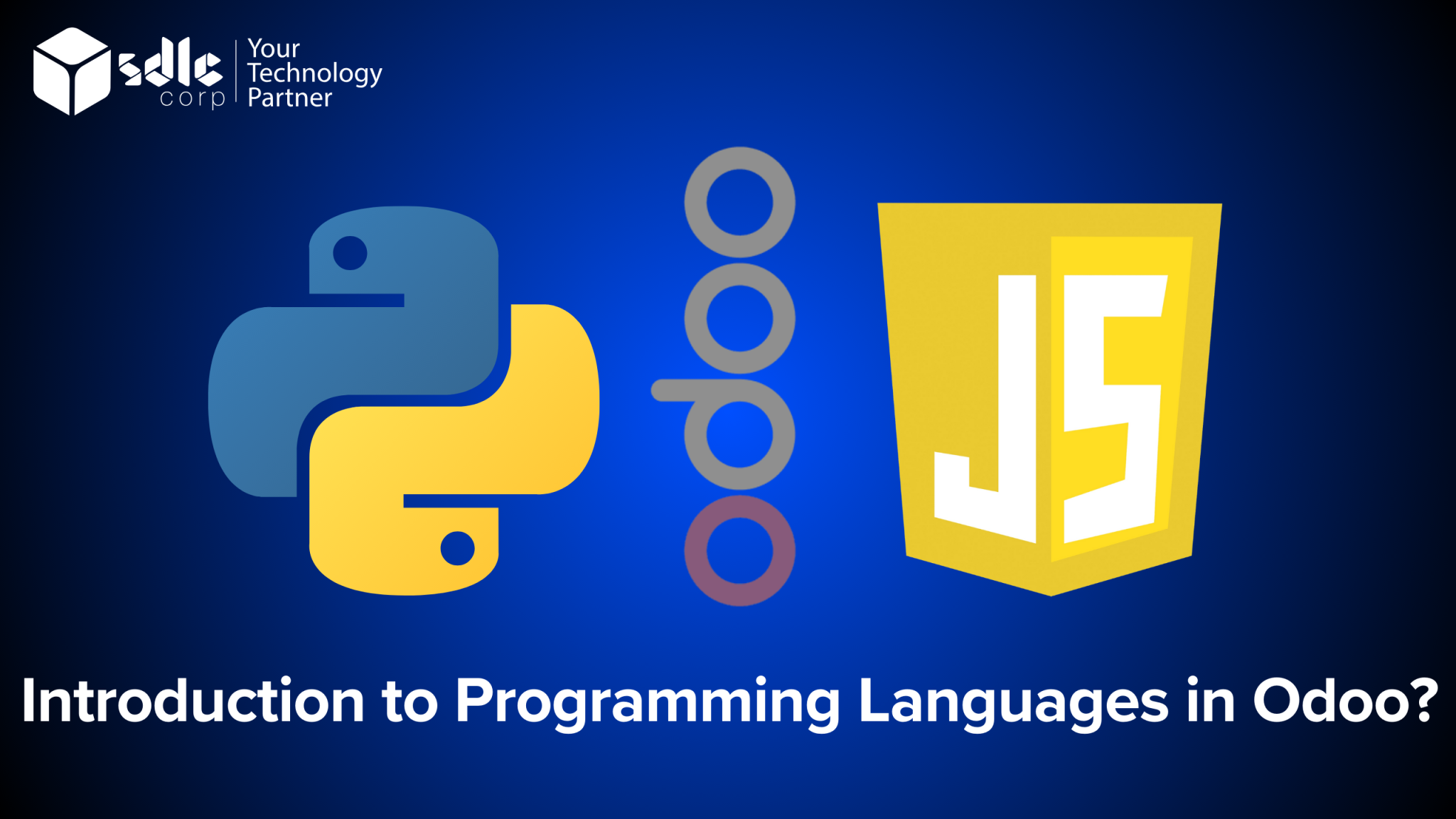 Introduction to Programming Languages in Odoo - SDLC Corp