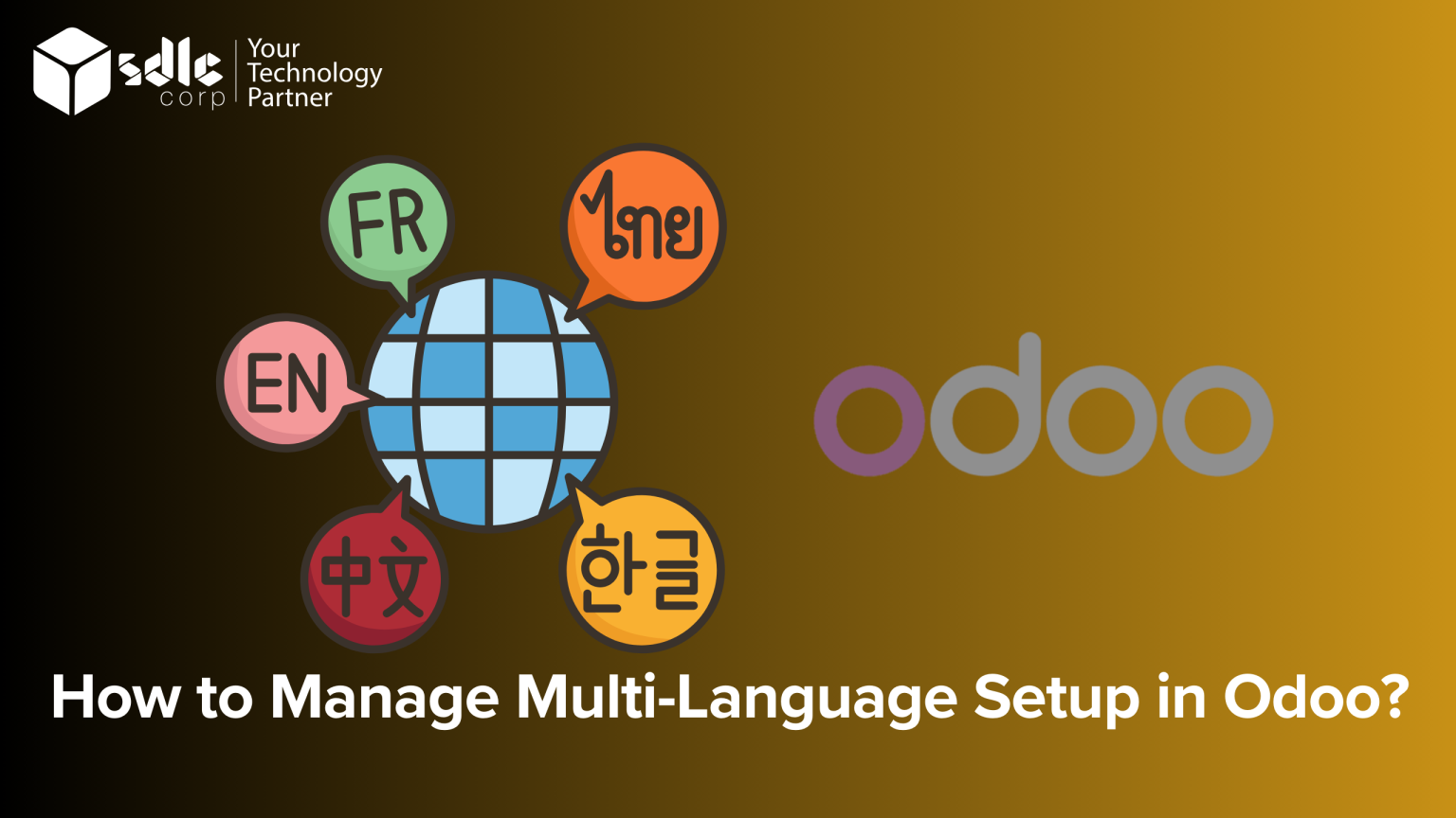 How to Manage Multi-Language Setup in Odoo? - SDLC Corp