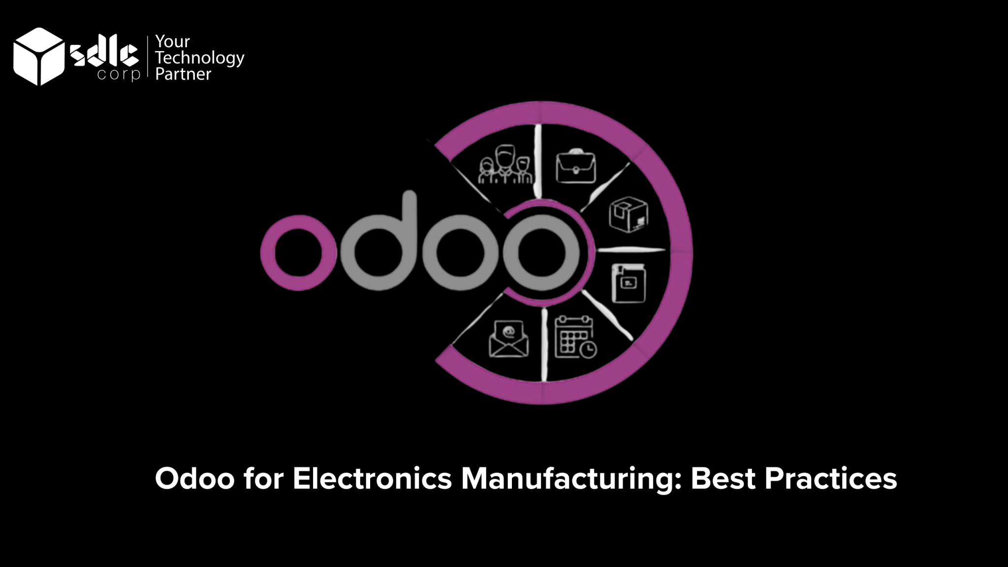 Odoo for Electronics Manufacturing: Best Practices - SDLC Corp
