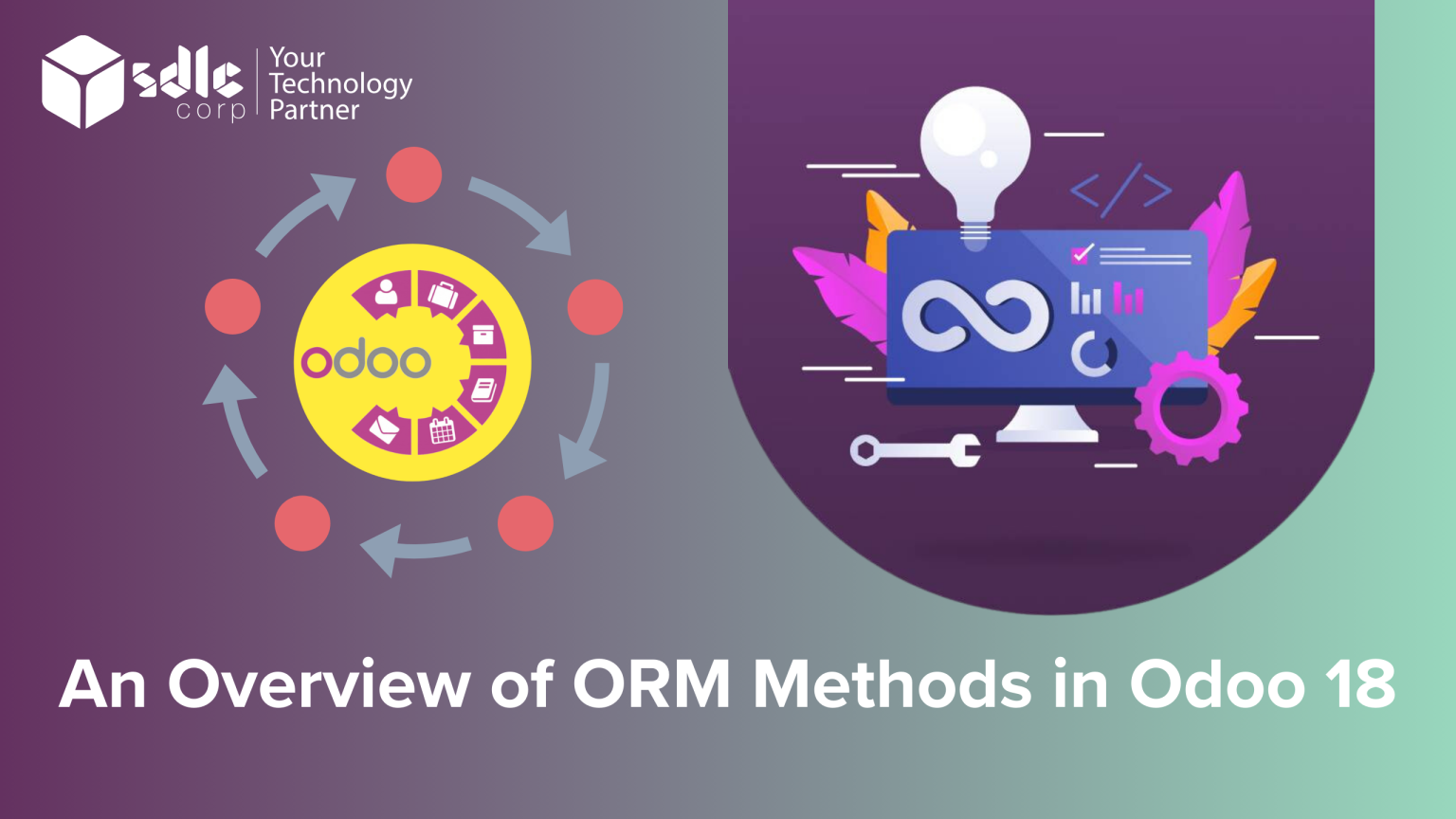 An Overview of ORM Methods in Odoo 18 - SDLC Corp