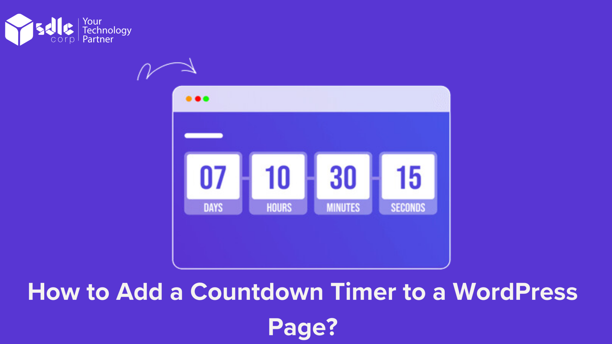 How to Add a Countdown Timer to a WordPress Page? - SDLC Corp
