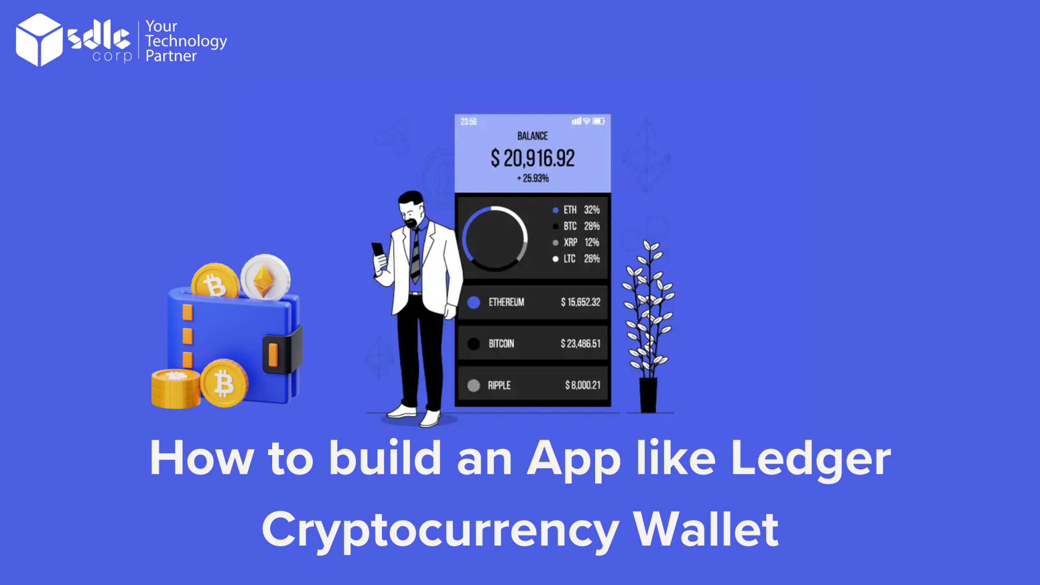 How to build an App like Ledger Cryptocurrency Wallet - SDLC Corp