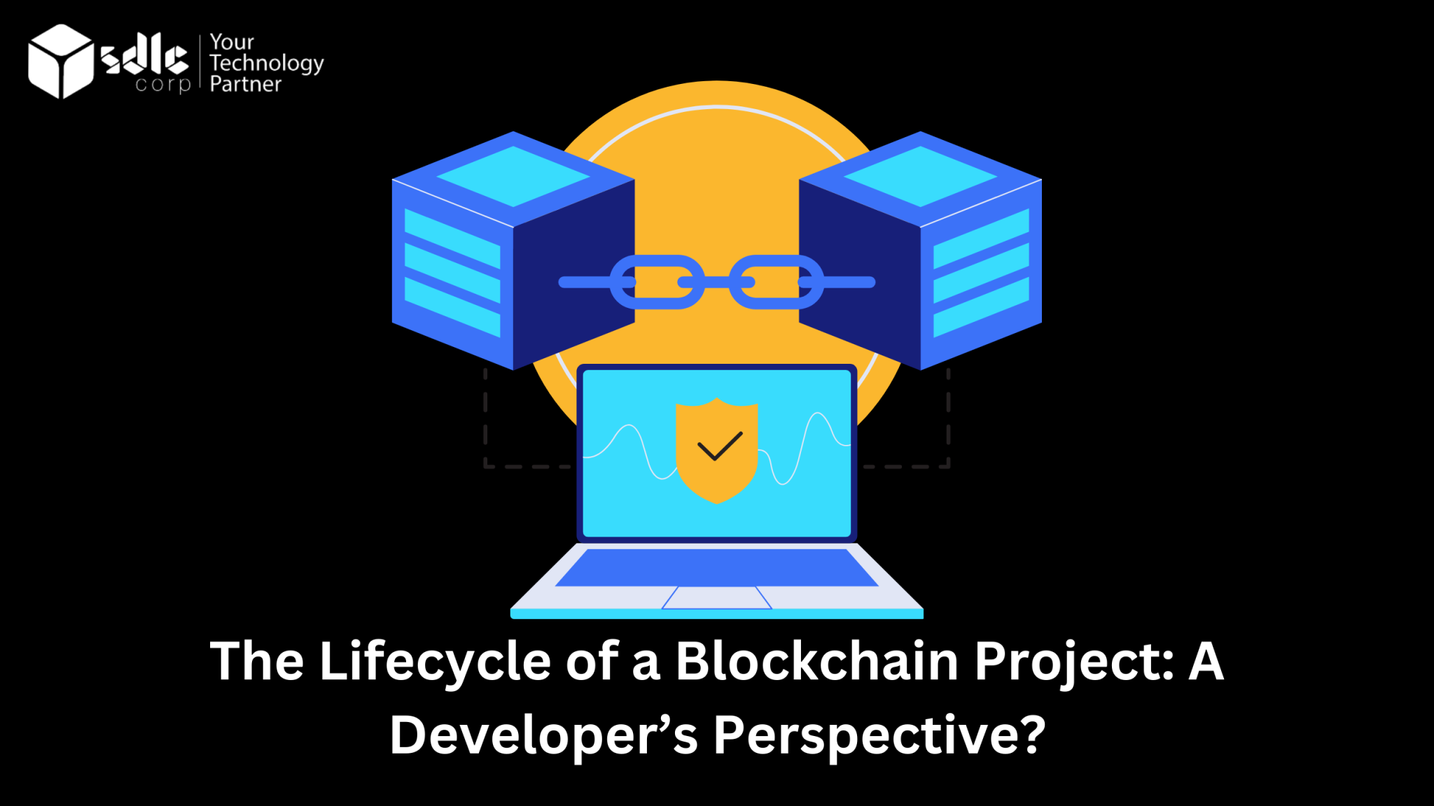 The Lifecycle Of A Blockchain Project A Developers Perspective Sdlc