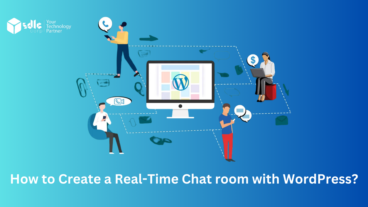 How to Create a Real-Time Chat Room with WordPress? - SDLC Corp