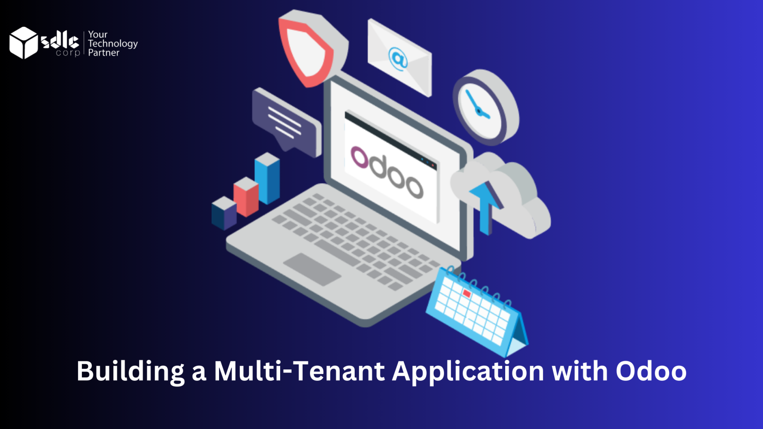Building a Multi-Tenant Application with Odoo - SDLC Corp