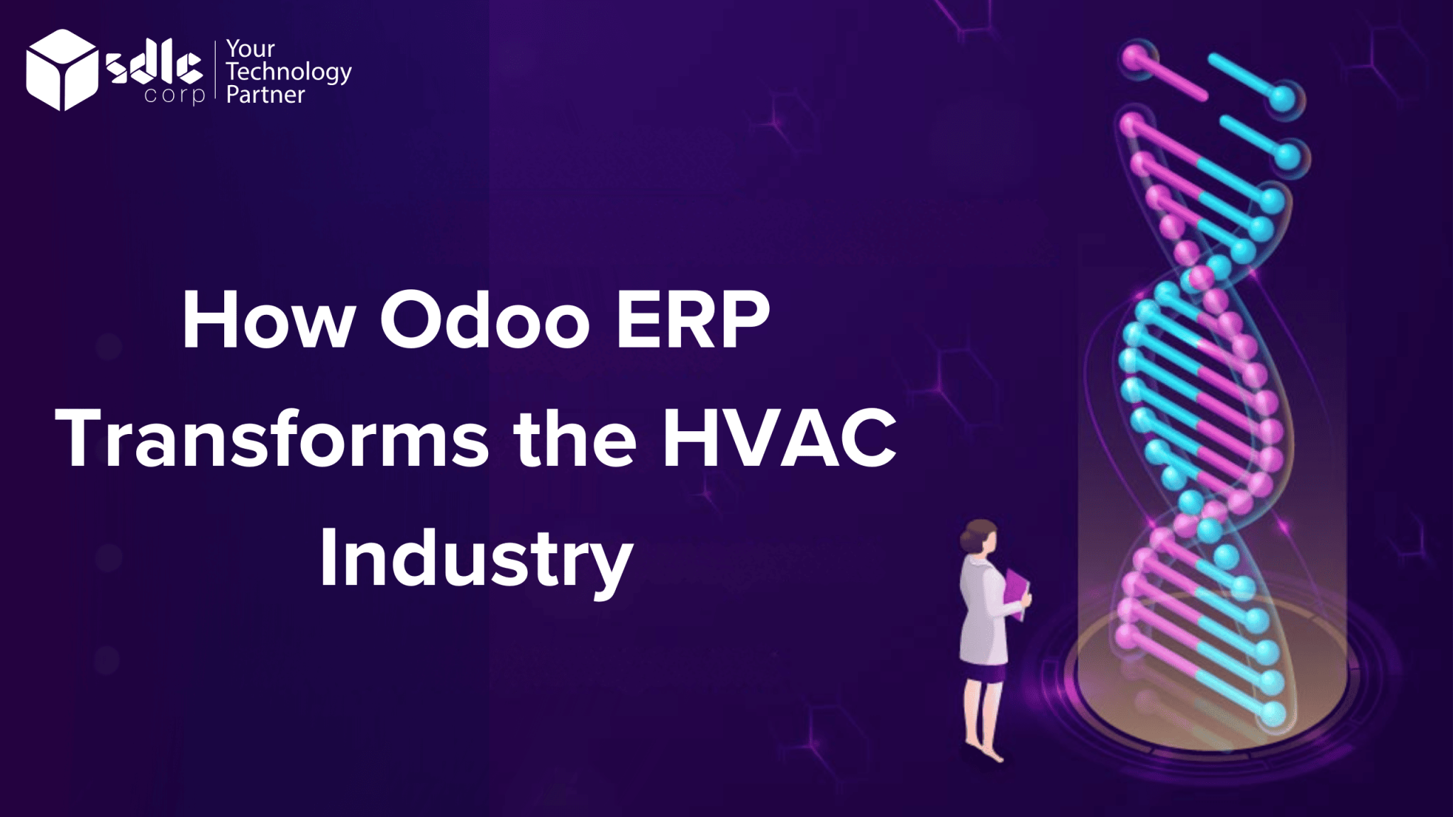 How Odoo Erp Transforms The Hvac Industry Sdlc Corp